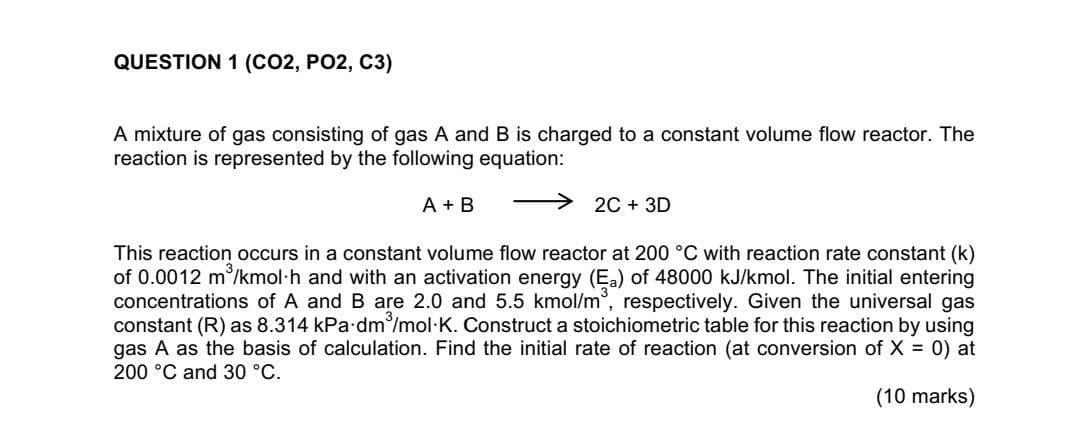 Solved QUESTION 1 (CO2, PO2, C3) A mixture of gas consisting | Chegg.com