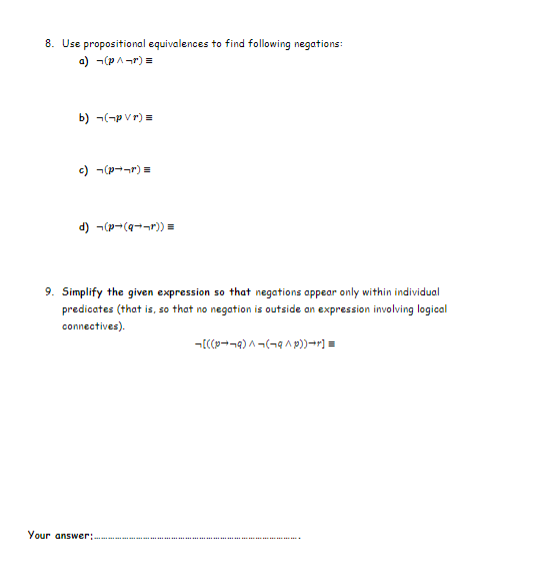 Solved 8. Use propositional equivalences to find following | Chegg.com