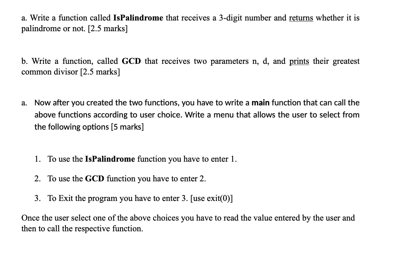 Solved A Write A Function Called Ispalindrome That Receives 6854