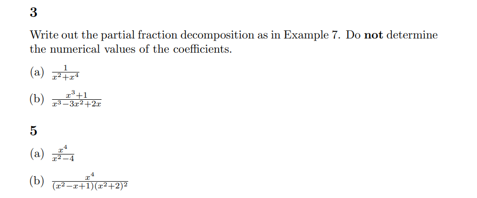 Solved 3Write out the partial fraction decomposition as in | Chegg.com