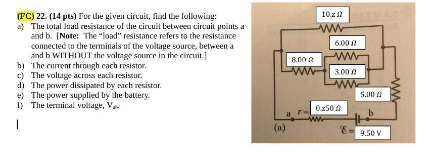 Solved (FC) 22. (14 ﻿pts) ﻿For the given circuit, find the | Chegg.com