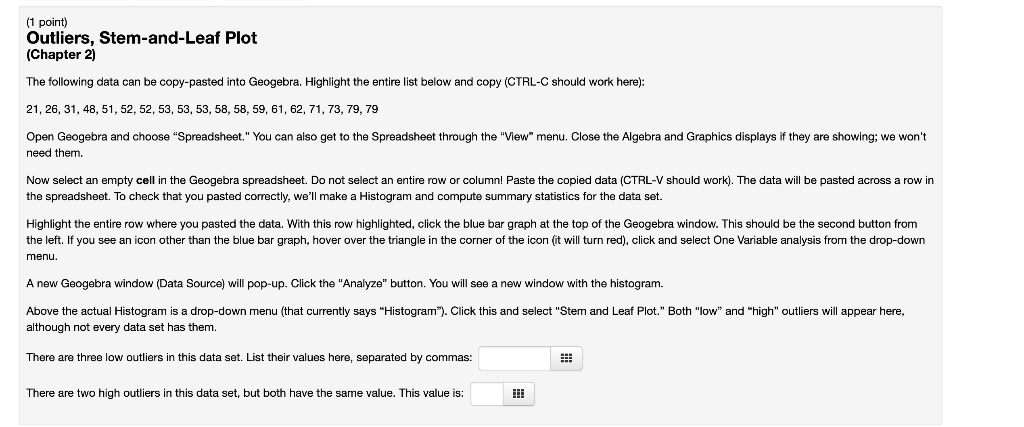 Solved (1 point) Outliers, Stem-and-Leaf Plot (Chapter 2) | Chegg.com