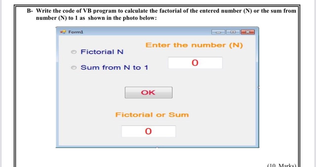 Solved B- Write the code of VB program to calculate the | Chegg.com