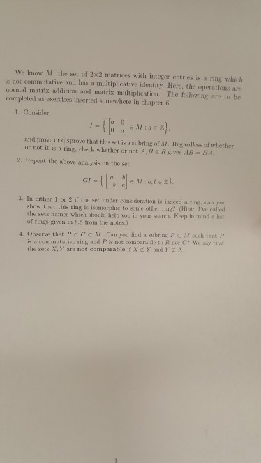 Solved We know M, the set of 2x2 matrices with integer | Chegg.com