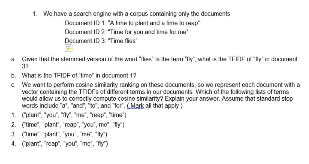 Solved 1. We have a search engine with a corpus containing | Chegg.com