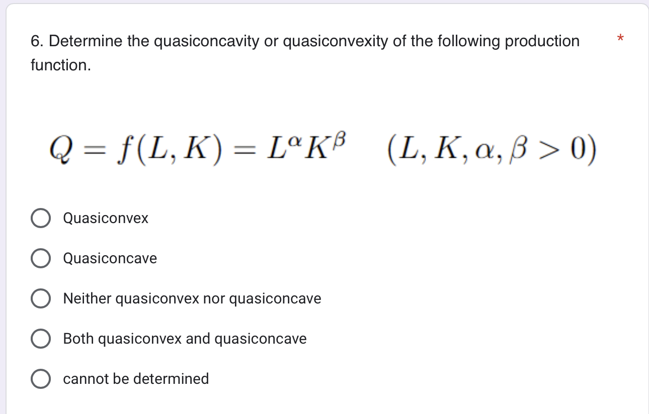 Solved 6. Determine the quasiconcavity or quasiconvexity of | Chegg.com