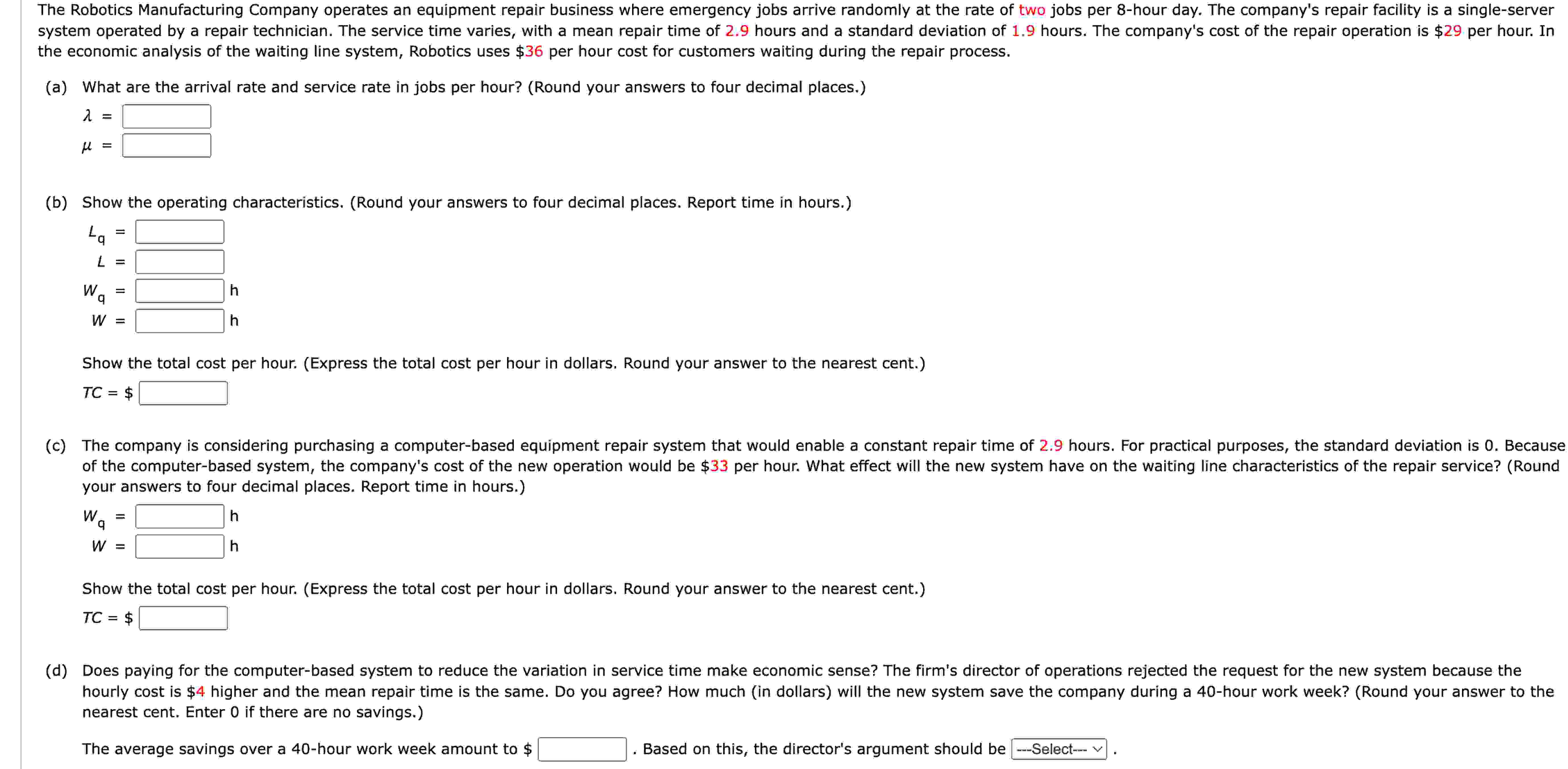 Solved the economic analysis of the waiting line system, | Chegg.com