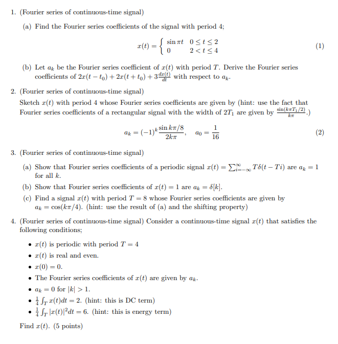 Solved 1. (Fourier series of continuous-time signal) (a) | Chegg.com