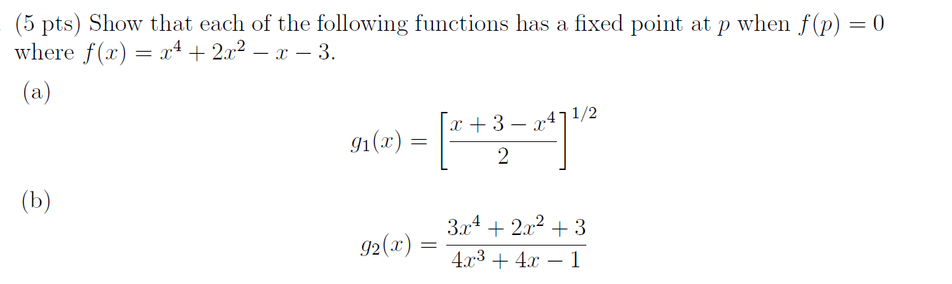 Solved (5 pts) Show that each of the following functions has | Chegg.com