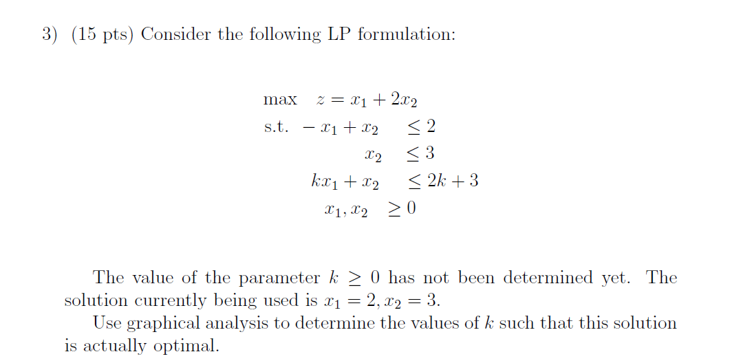 3 15 Pts Consider The Following Lp Formulation
