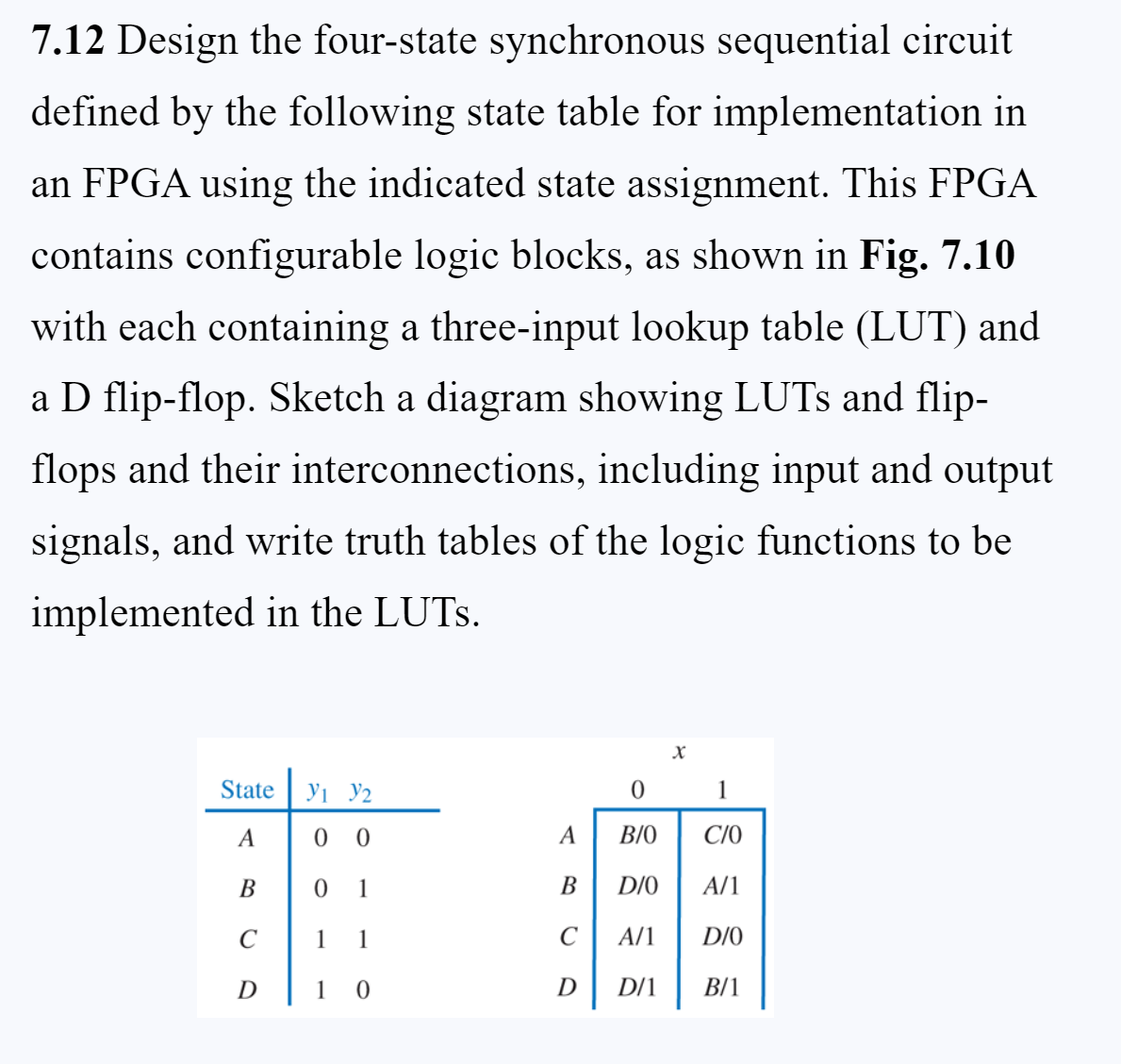 Solved 7.12 Design the four-state synchronous sequential | Chegg.com