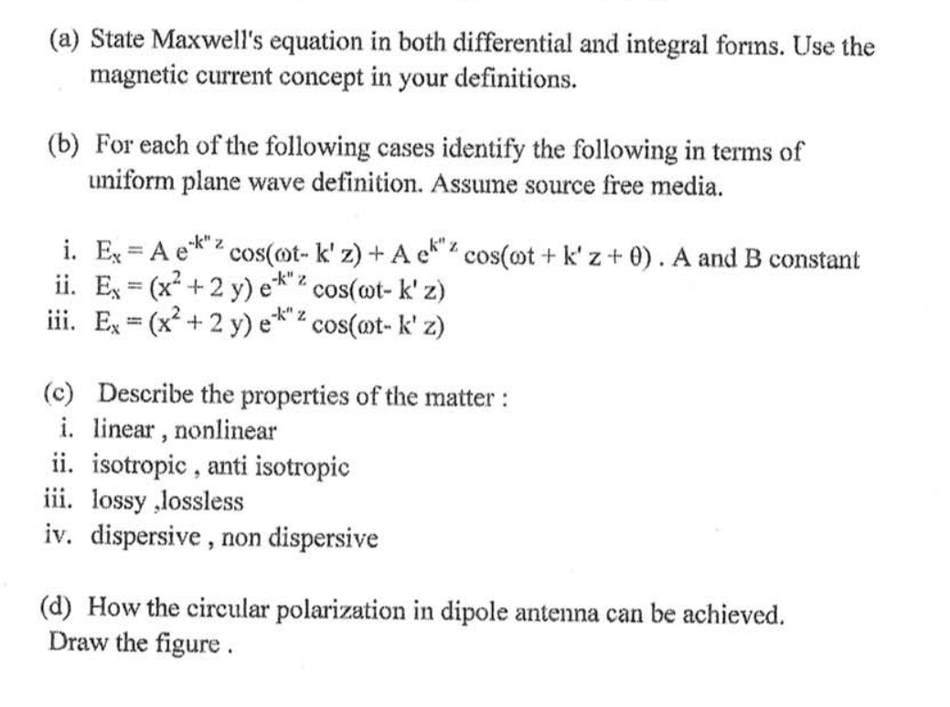 (a) ﻿State Maxwell's equation in both differential | Chegg.com