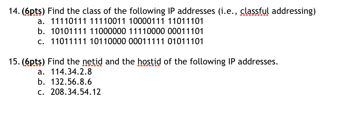 Solved 14. (6pts) Find the class of the following IP | Chegg.com