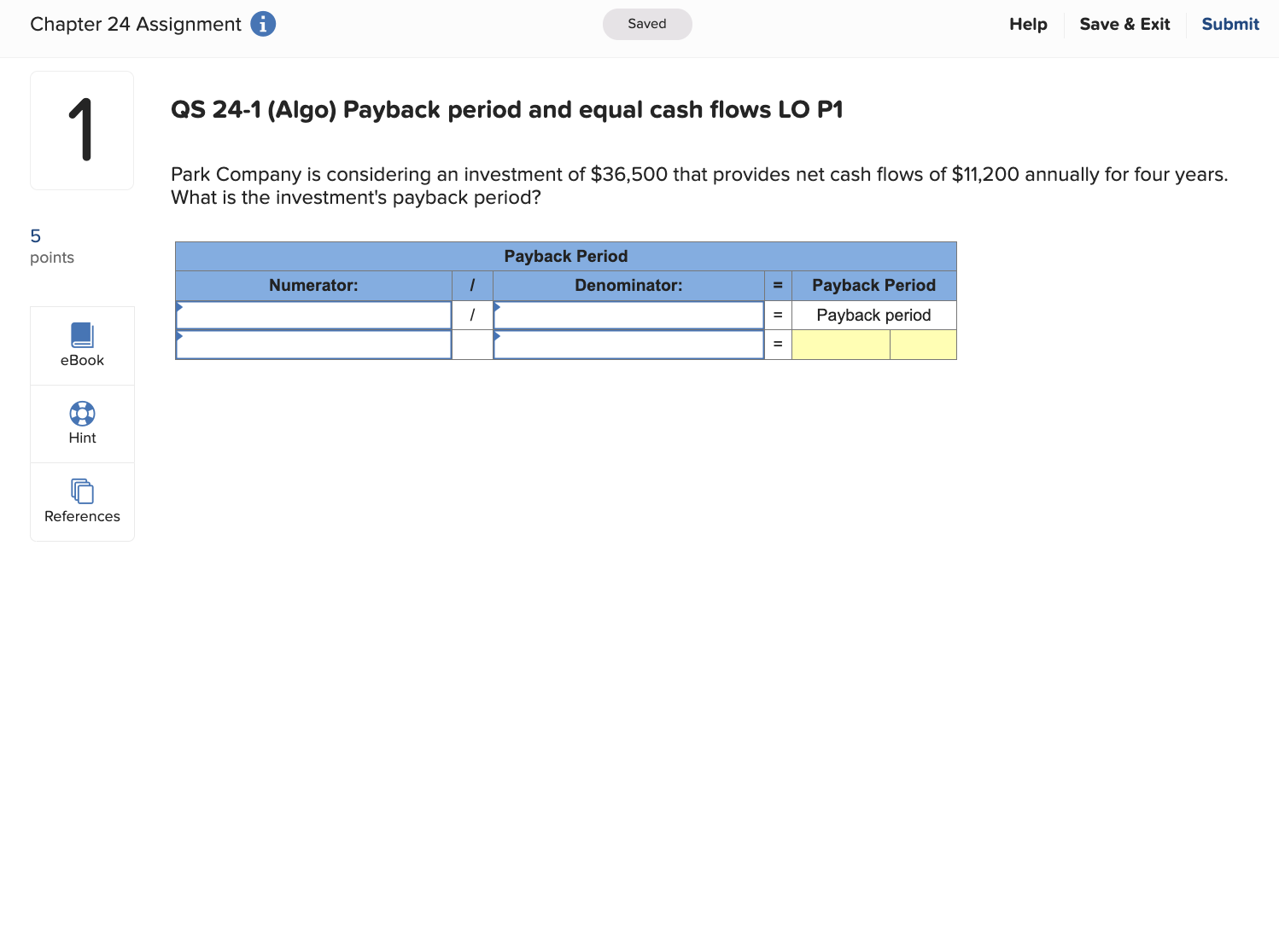 Solved QS 24-1 (Algo) Payback period and equal cash flows LO | Chegg.com