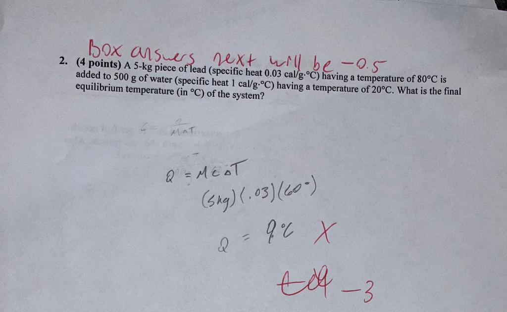 Solved Box ansuers next will be. -0.5 2. (4 points) A 5-kg | Chegg.com