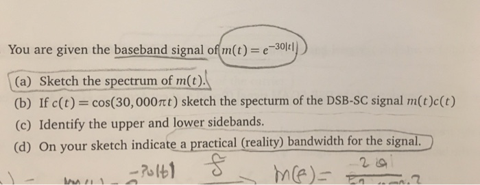 Solved You are given the baseband signal of m(t)- (a) Sketch | Chegg.com