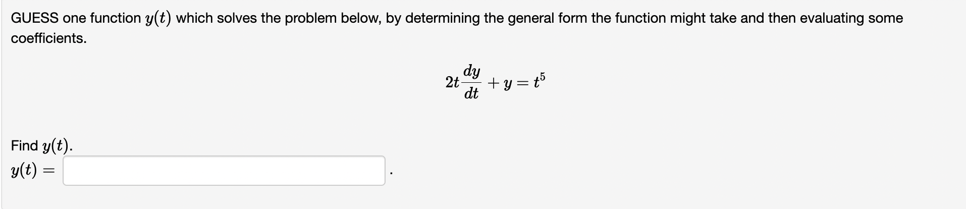 Solved GUESS one function y(t) ﻿which solves the problem | Chegg.com