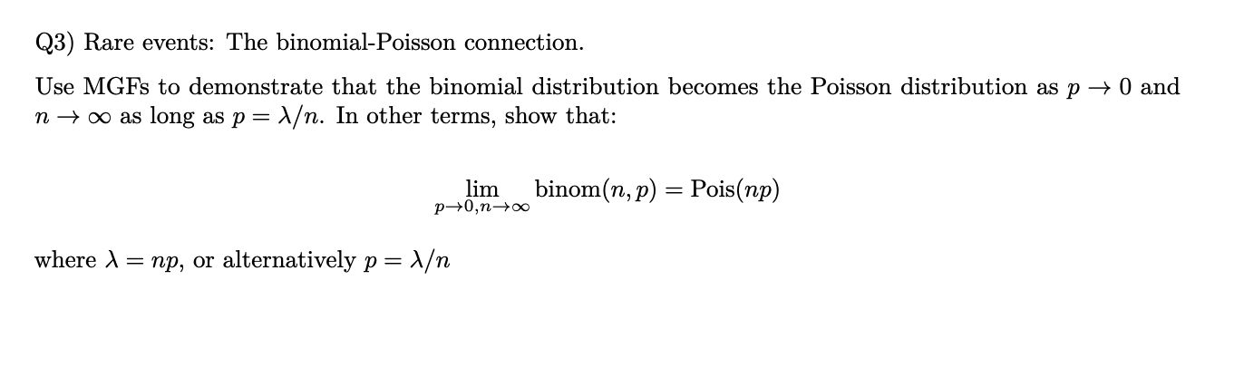 Solved Q3) Rare events: The binomial-Poisson connection. Use | Chegg.com