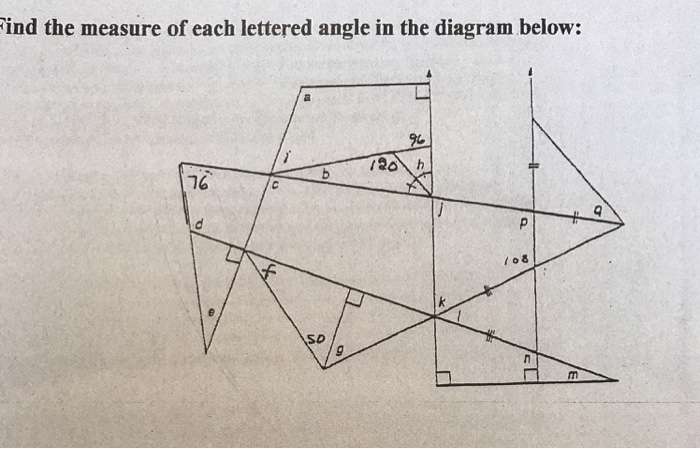 Solved ind the measure of each lettered angle in the diagram | Chegg.com