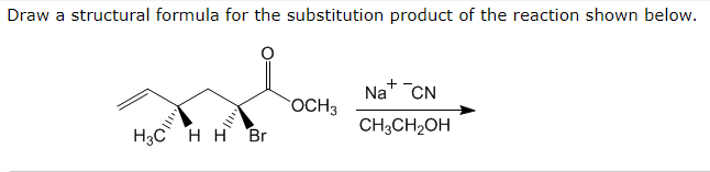 Solved Draw a structural formula for the substitution | Chegg.com