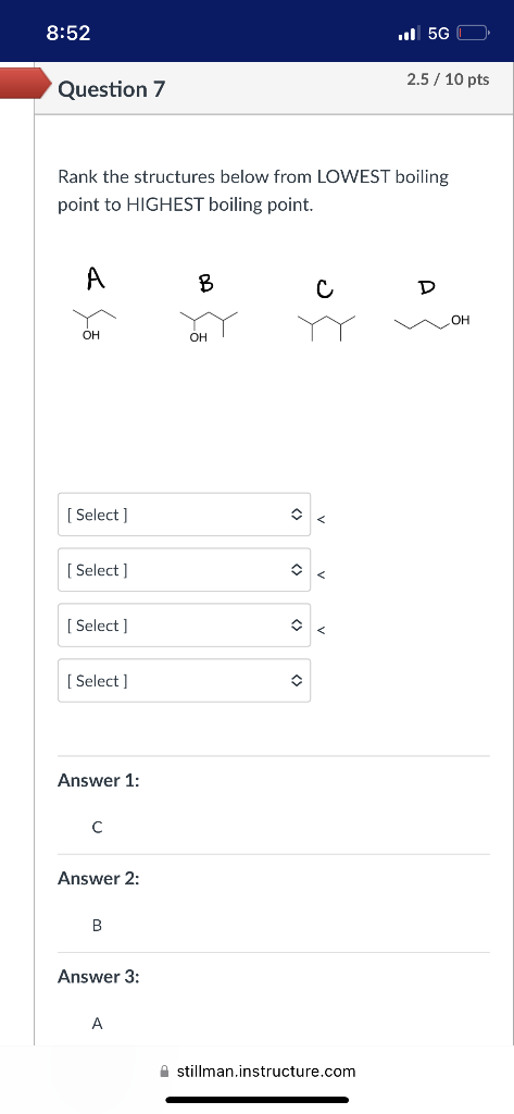 Solved Rank the structures below from LOWEST boiling point | Chegg.com