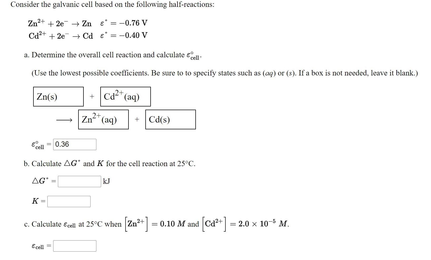 Solved Consider the galvanic cell based on the following | Chegg.com