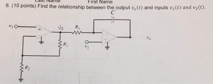 Solved Last Name 6. (10 points) Find the relationship | Chegg.com