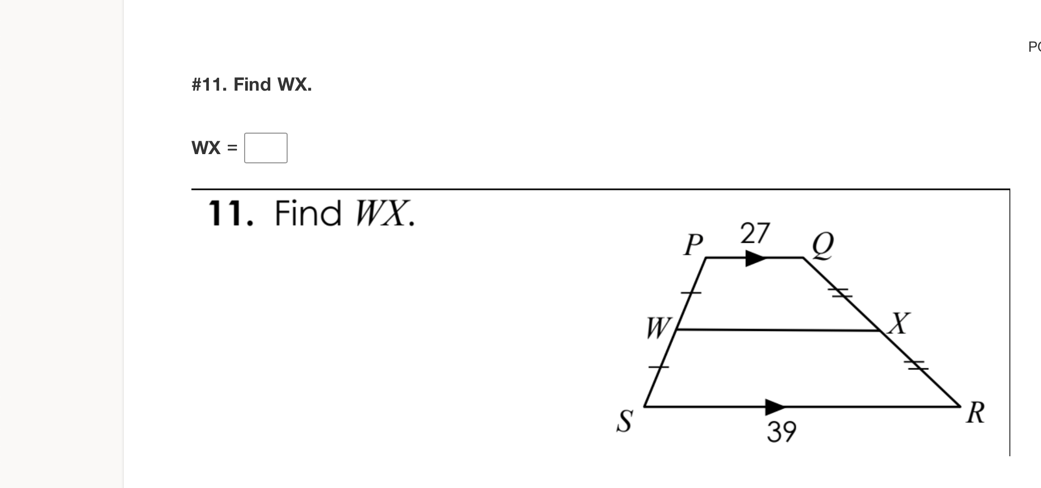 Solved P #11. Find WX. WX = 11. Find WX. Р 27 9 W X S R 39 | Chegg.com