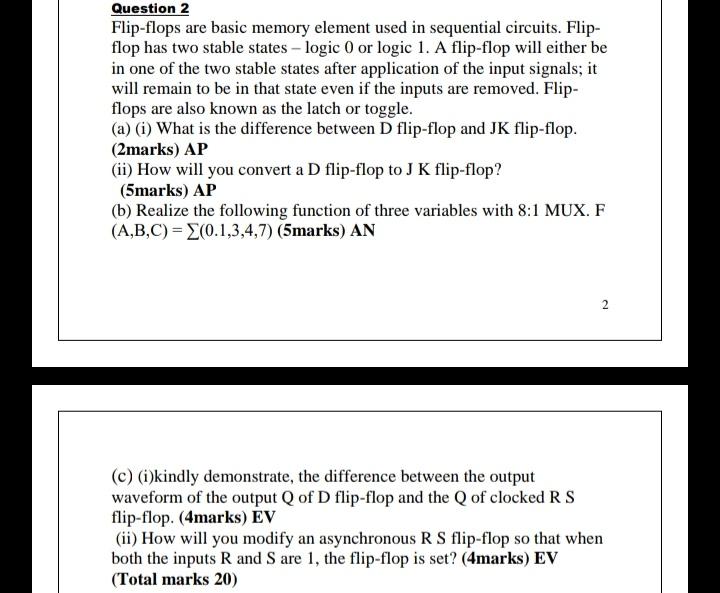 Solved Question 2 Flip-flops are basic memory element used | Chegg.com