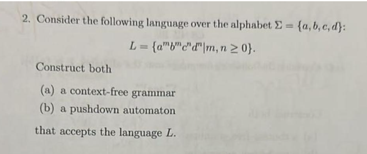 Solved 2. Consider the following language over the alphabet | Chegg.com
