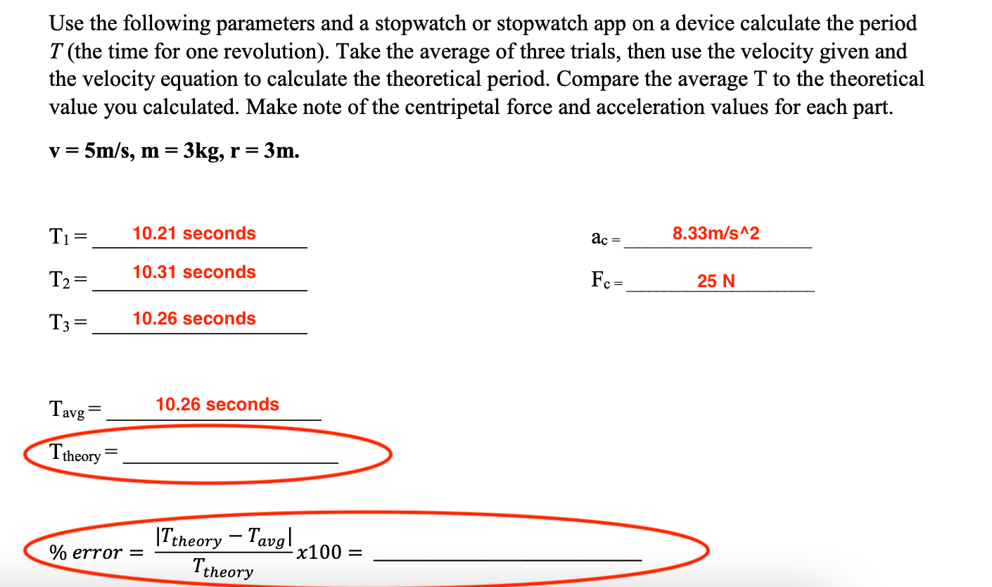 Solved Use the following parameters and a stopwatch or | Chegg.com