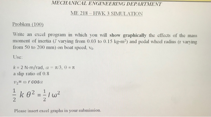 Solved MECHANICAL ENGINEERING DEPARTMENT ME 2 18-11WK 3 | Chegg.com