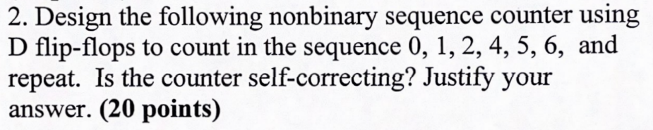 Solved 2 Design The Following Nonbinary Sequence Counter 