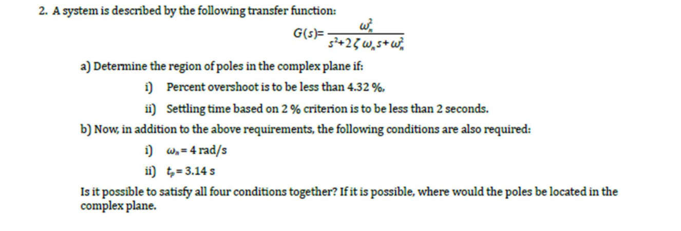 A system is ﻿described by ﻿the following transfer | Chegg.com