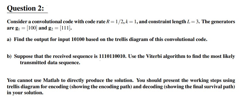 Solved Consider a convolutional code with code rate | Chegg.com