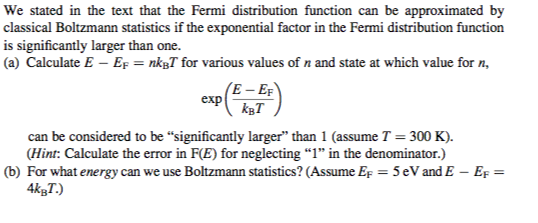 We stated in the text that the Fermi distribution | Chegg.com