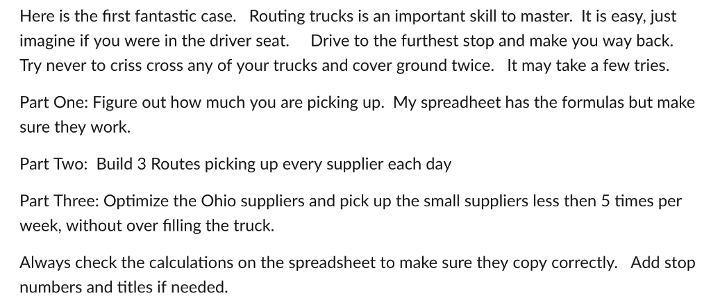Here is the first fantastic case. Routing trucks is | Chegg.com