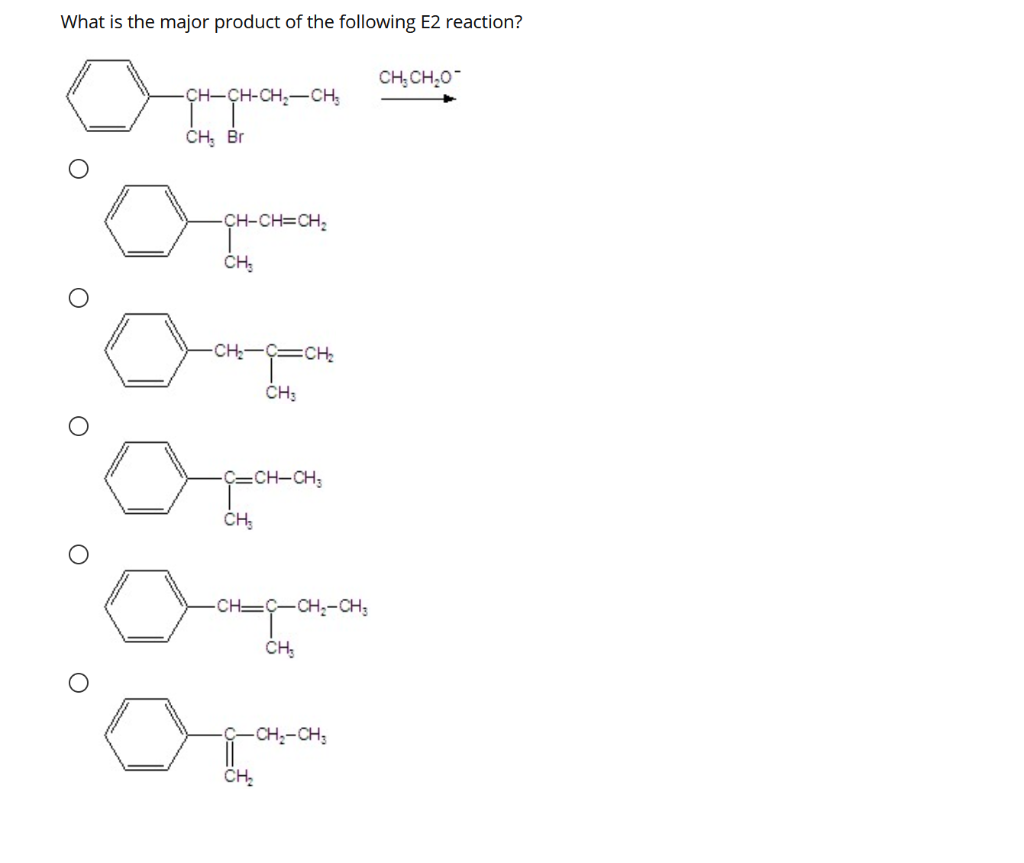 Solved What is the major product of the following E2 | Chegg.com