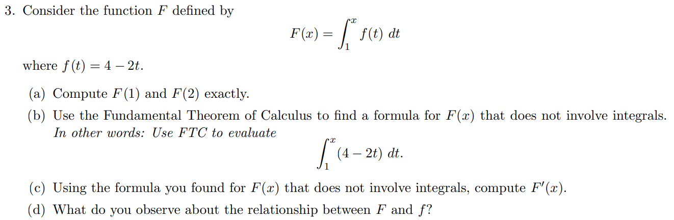 Solved 3. Consider the function F defined by F(x)=∫1xf(t)dt | Chegg.com