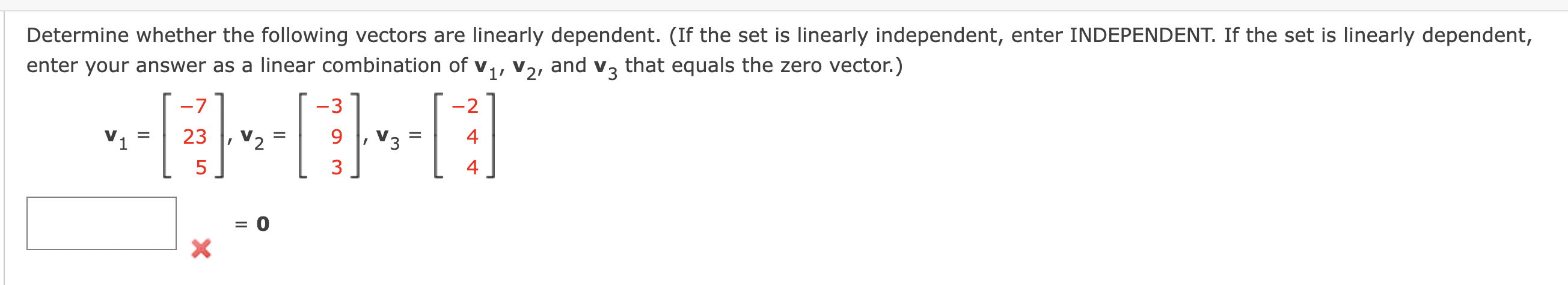 Solved Determine whether the following vectors are linearly | Chegg.com