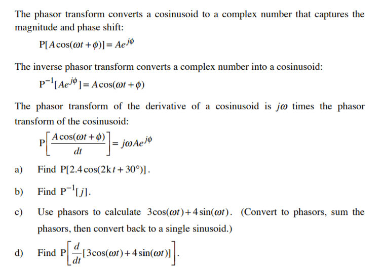 Solved The phasor transform converts a cosinusoid to a | Chegg.com