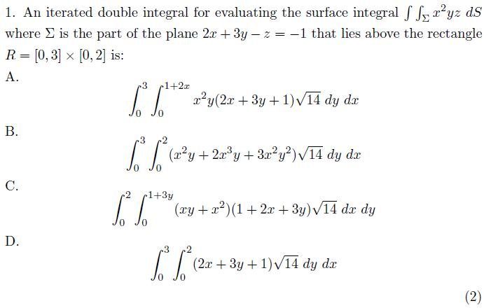 Solved 1. An iterated double integral for evaluating the | Chegg.com
