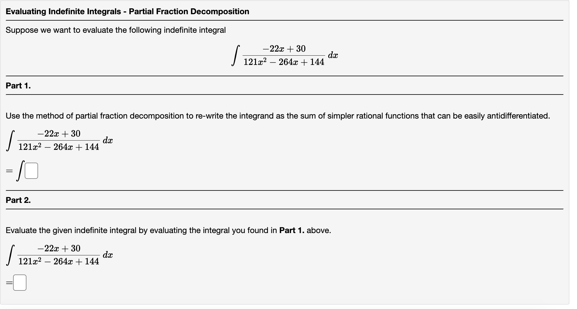 Solved Evaluating Indefinite Integrals - Partial Fraction | Chegg.com