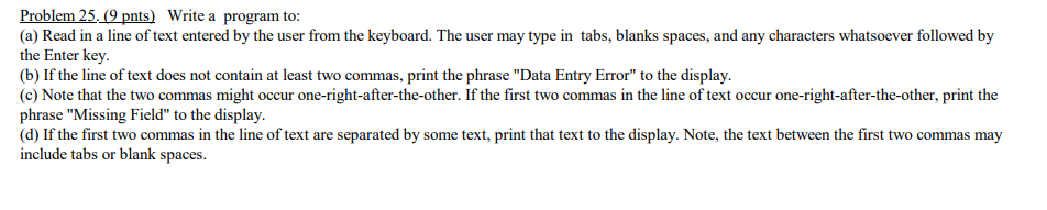 Solved Problem 25. (9 pnts) Write a program to: (a) Read in | Chegg.com