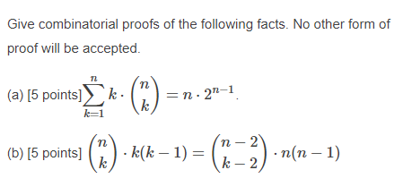 Solved Give combinatorial proofs of the following facts. No | Chegg.com