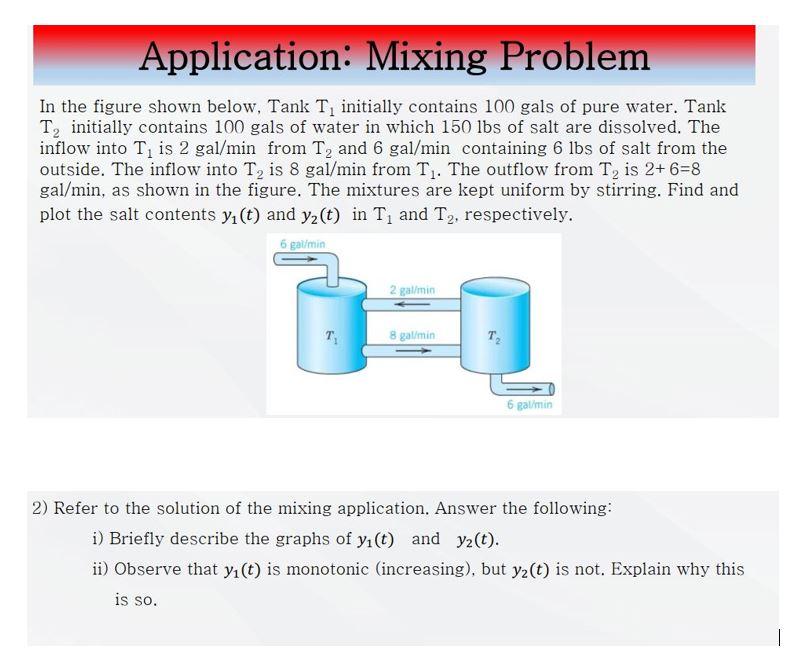 Solved Application: Mixing Problem In the figure shown | Chegg.com