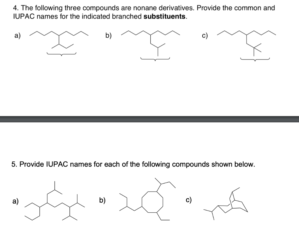 Solved 4. The following three compounds are nonane | Chegg.com