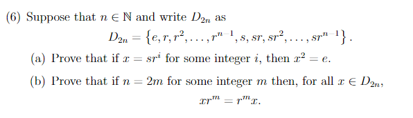 Solved (6) Suppose that n∈N and write D2n as | Chegg.com