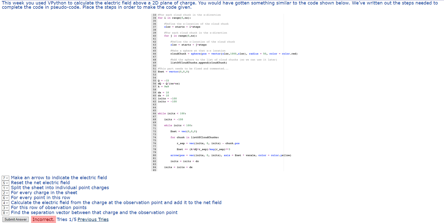 Solved complete the code in pseudo-code. Place the steps in | Chegg.com