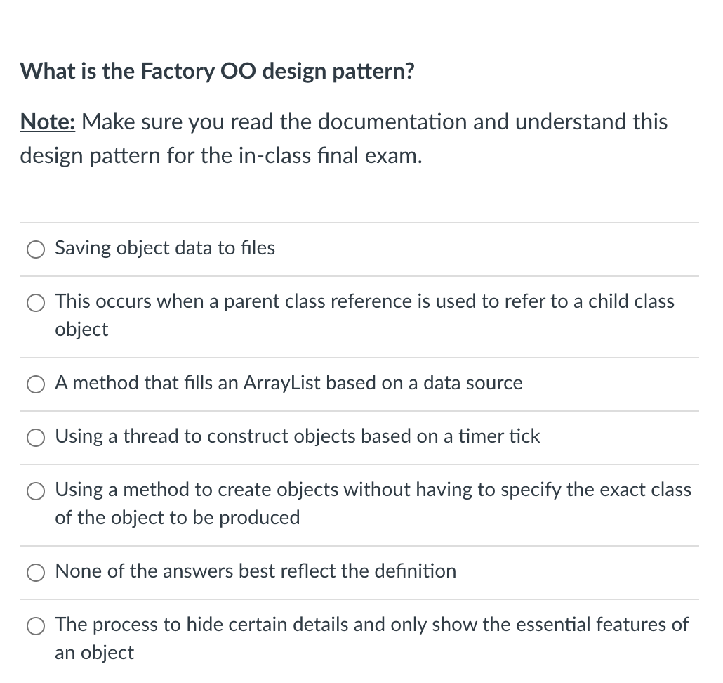 Solved What is the Factory OO design pattern? Note: Make | Chegg.com